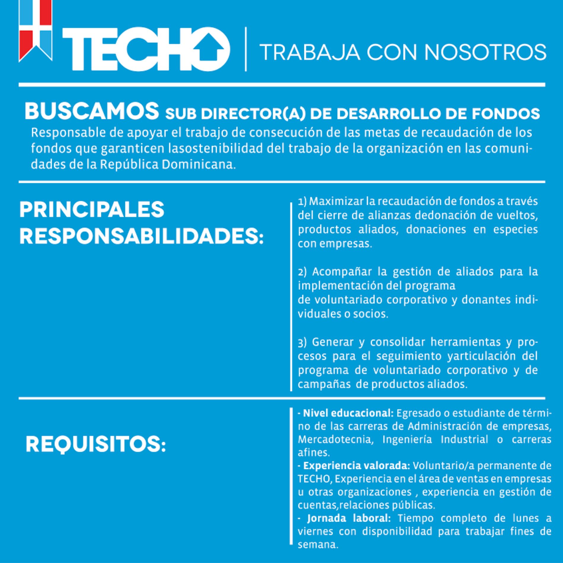 Director de Desarrollo de Fondos - TECHO RD 2017 - DominicanaSolidaria.org